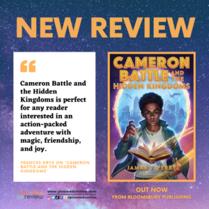Cameron Battle and the Hidden Kingdoms | Jamar J. Perry | Pine Reads Review