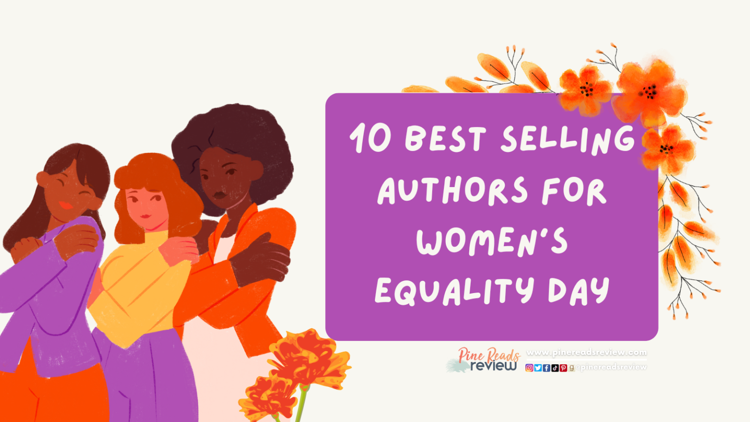 10 Best-Selling Female Authors for Women’s Equality Day | Pine Reads Review