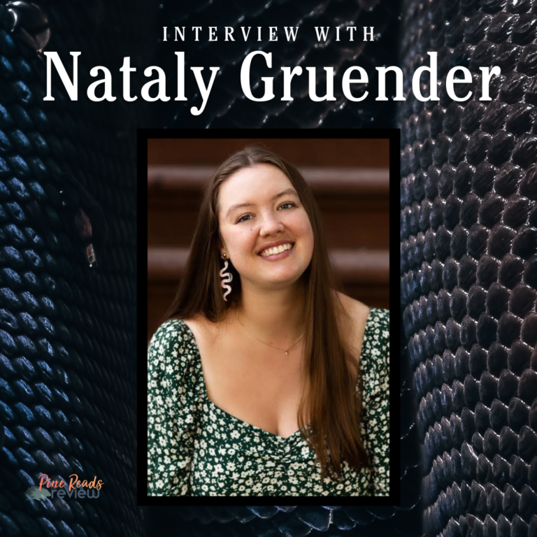Interview with Nataly Gruender | Pine Reads Review